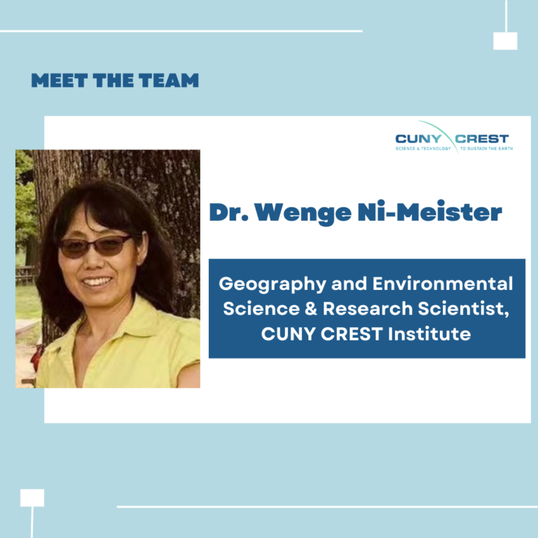 Meet Dr. Wenge Ni-Meister – CUNY Remote Sensing Earth System Institute